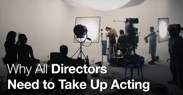 Why All Directors Need to Take Up Acting - The Beat: A Blog by PremiumBeat